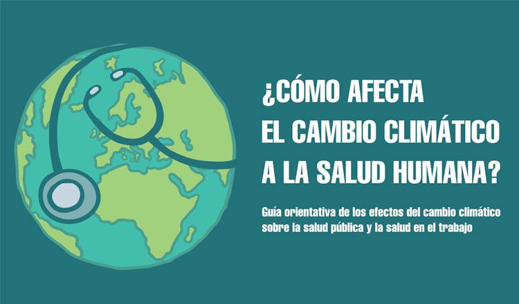 Guía Sobre Los Efectos Del Cambio Climático En La Salud En El Trabajo